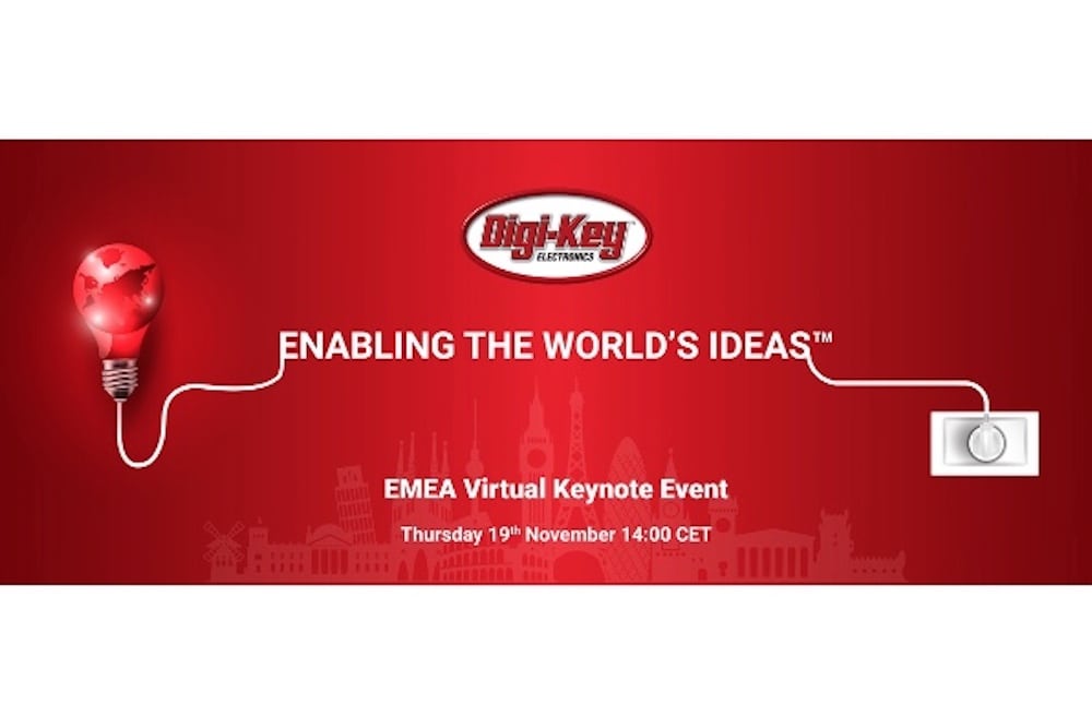 Digi-Key Electronics hosts virtual keynote event on innovation in EMEA ...