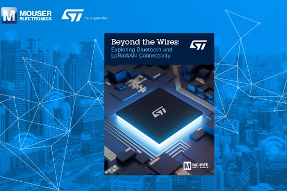 Mouser in collaboration with ST explores wireless connectivity in new eBook - Softei.com ...